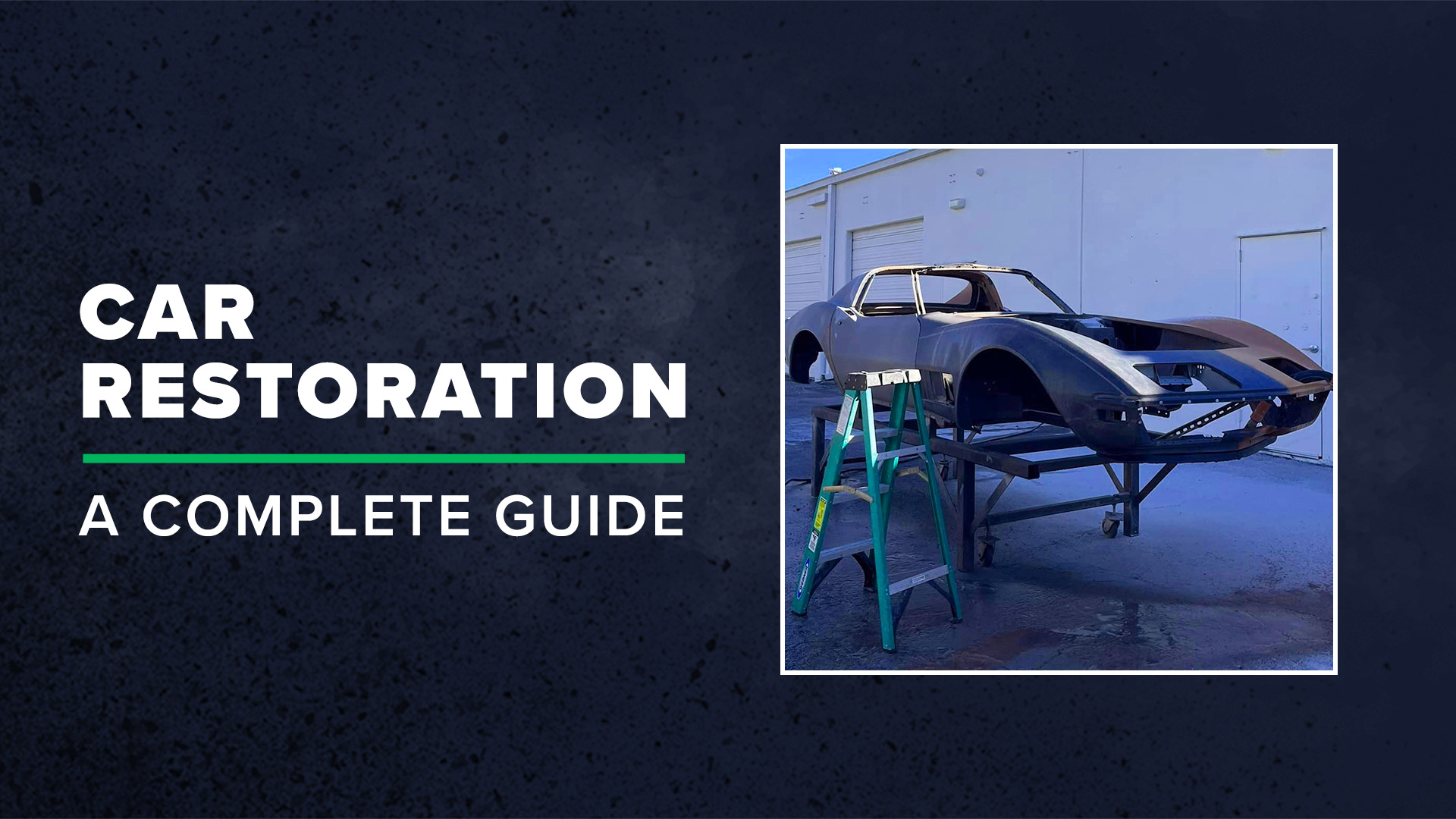 Car Restoration - A Complete Guide
